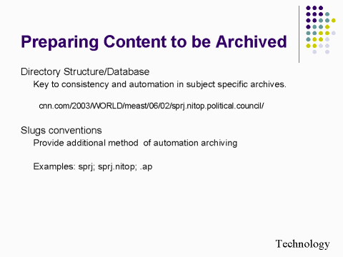 Preparing Content to be Archived. Archiving Web Content. SLA News ...